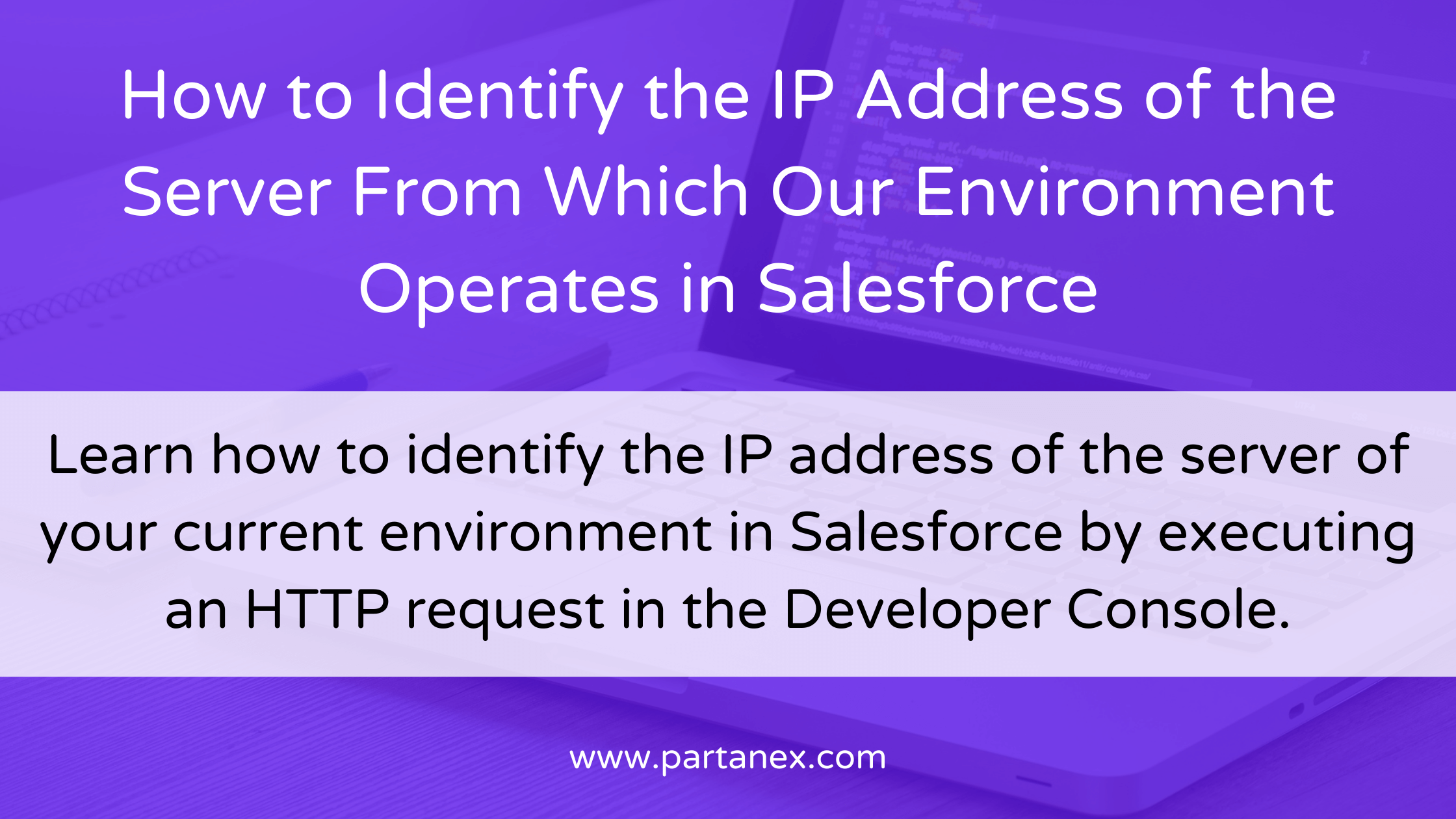 How to Identify the IP Address of the Server From Which Our Environment ...