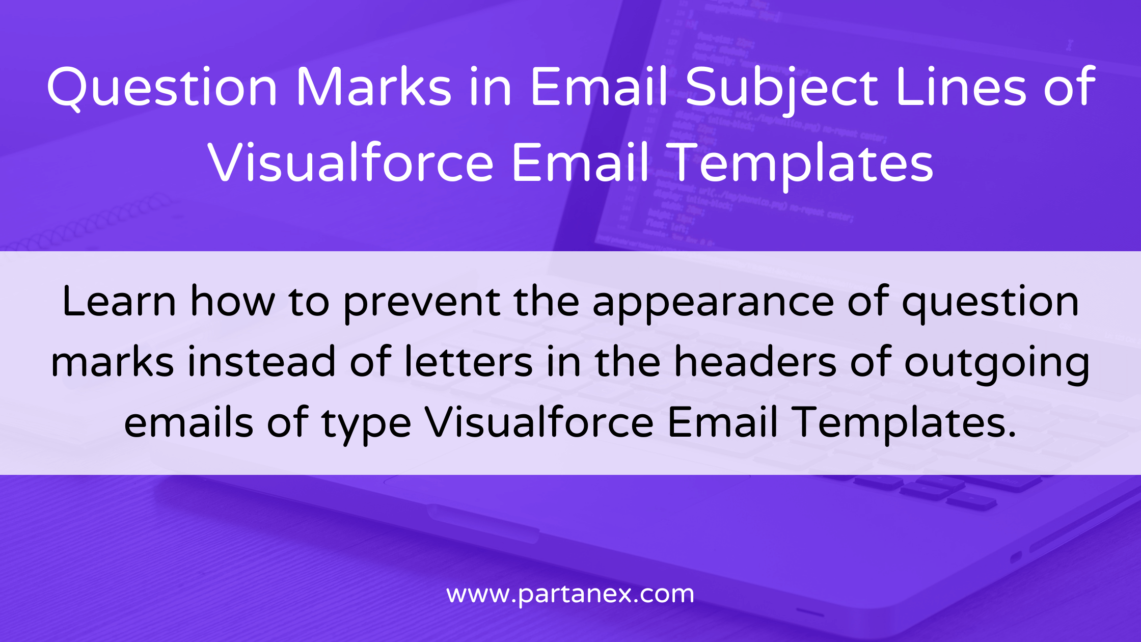 Question Marks in Email Subject Lines of Visualforce Email Templates