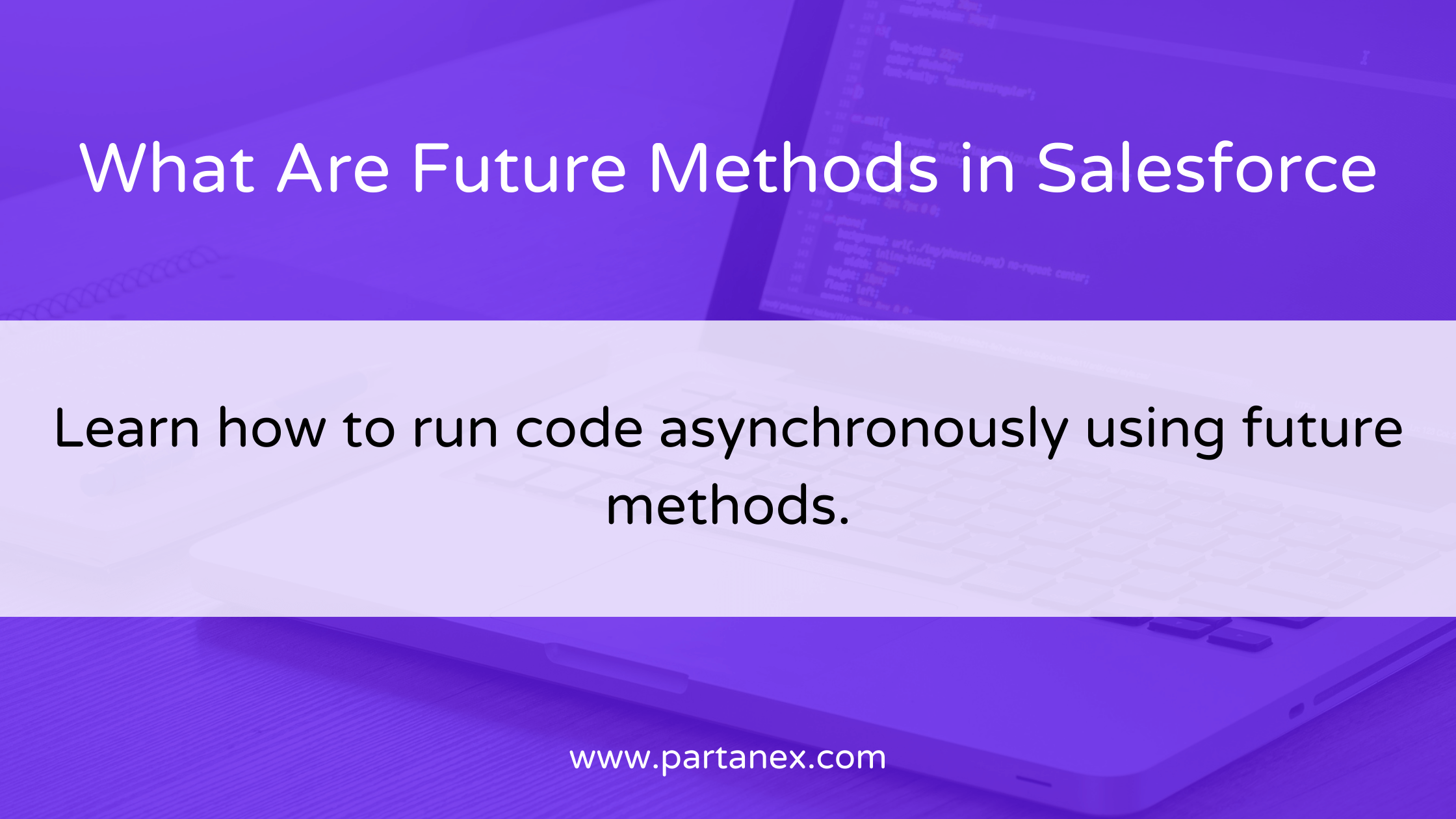 What Are Future Methods in Salesforce